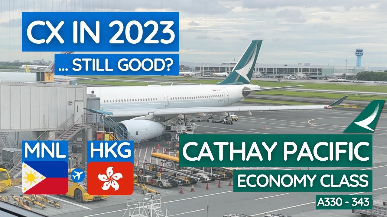 CATHAY PACIFIC A330 ECONOMY: Manila to Hong Kong | PAGSS Lounge NAIA ...