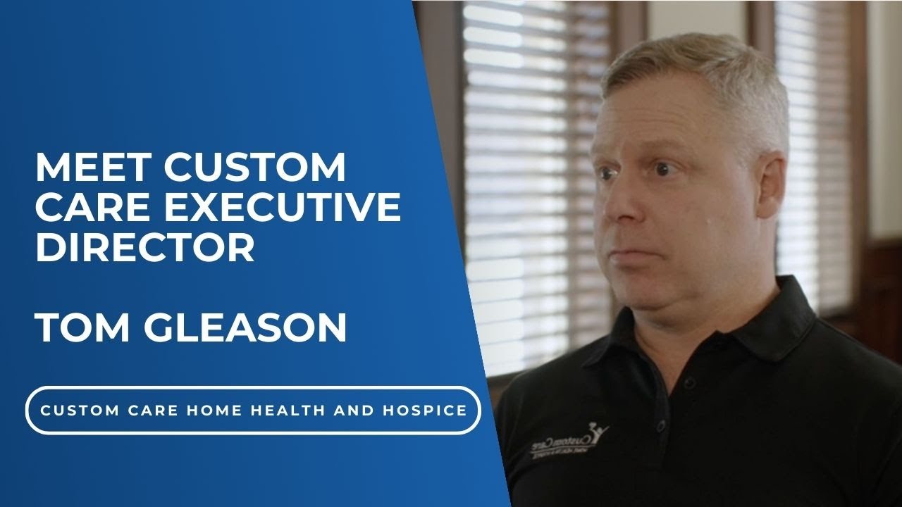 Meet Tom Gleason, Executive Director at Custom Care - YouTube