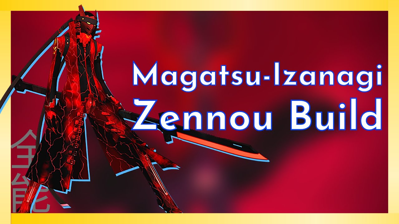 The Best Magatsu Izanagi Build | Persona 5 Royal Zennou Builds - YouTube