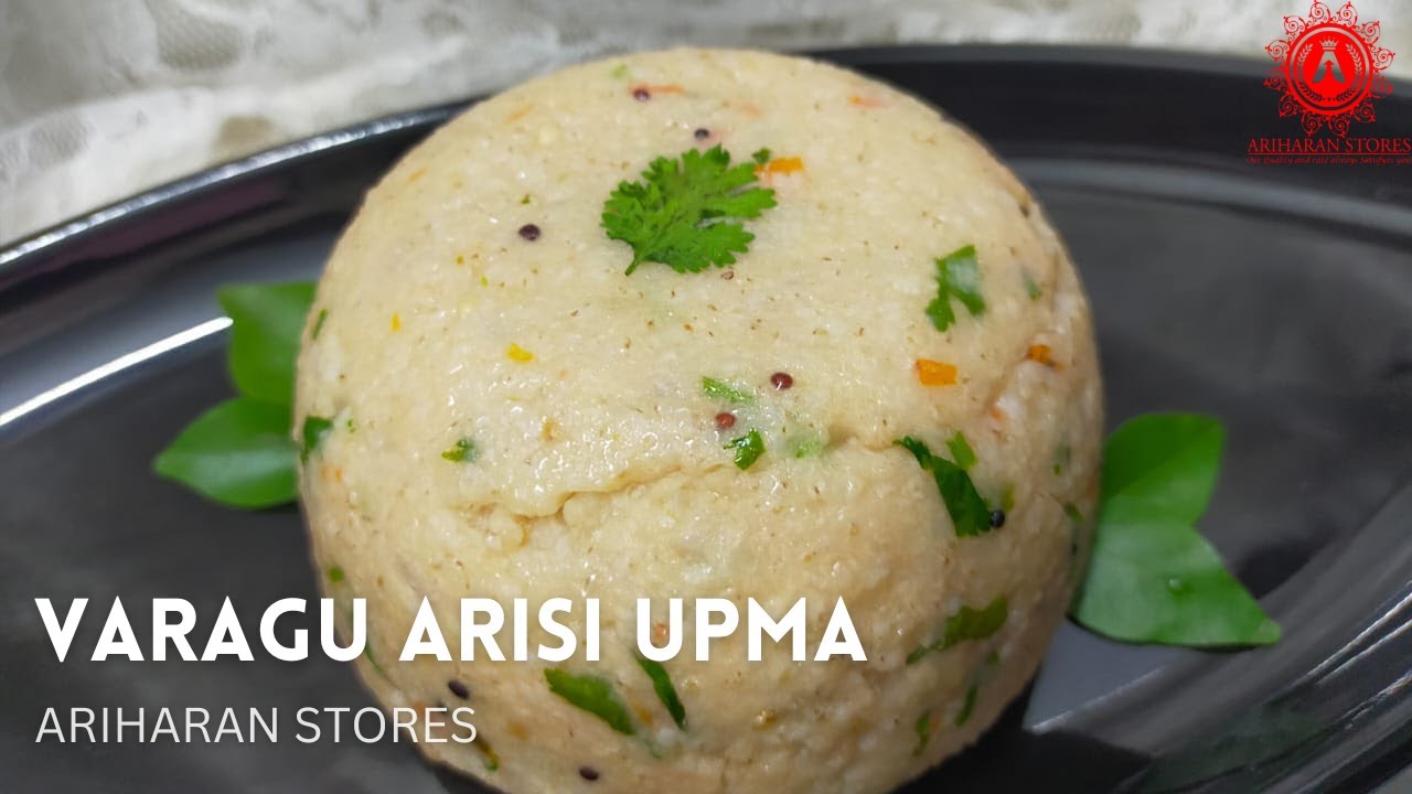 Varagu upma | Kodo millet recipes #Ariharanstores - YouTube