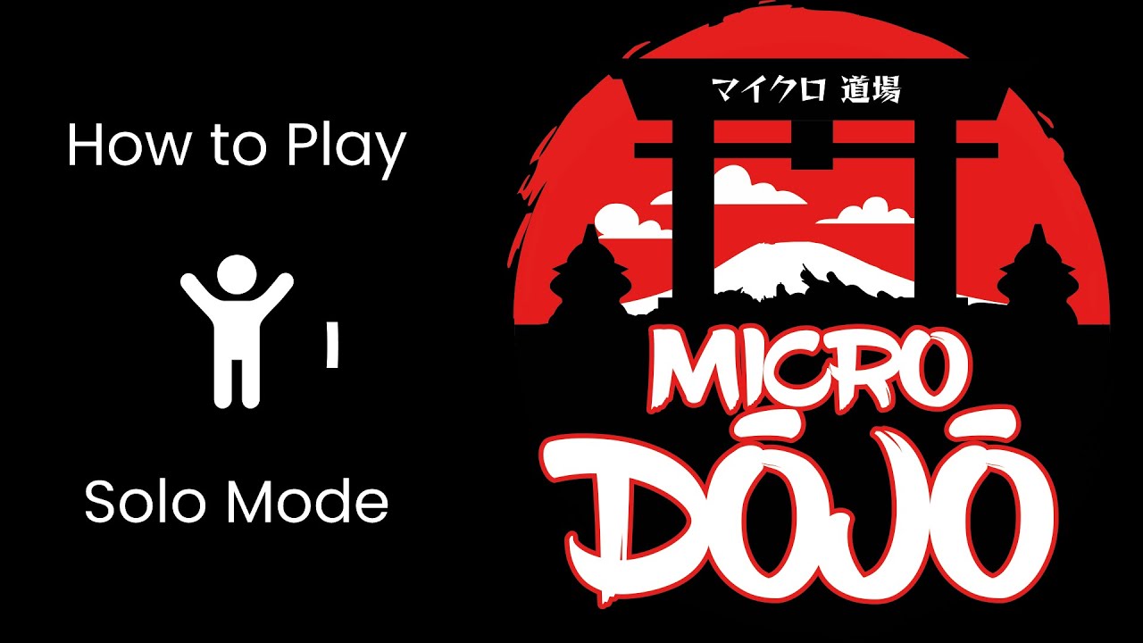 Micro Dojo: Solo Mode - YouTube