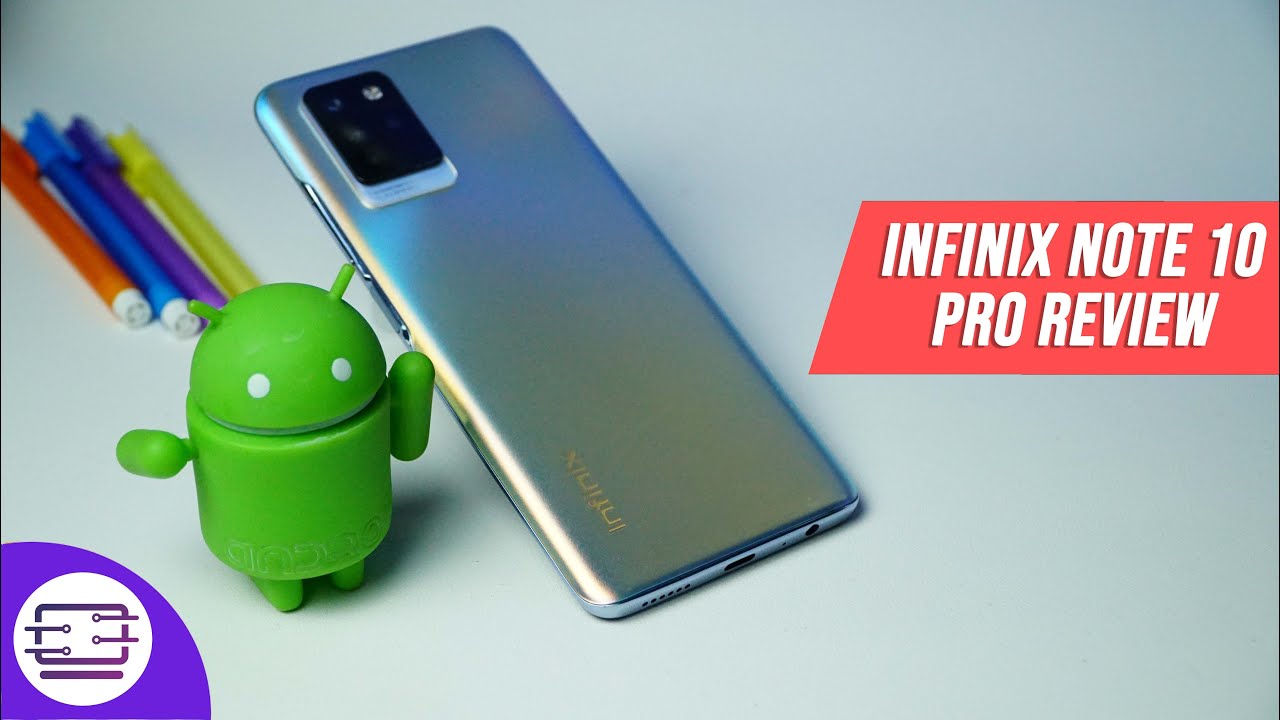 Infinix Note 10 Pro Review- Good, but is that Enough? - YouTube