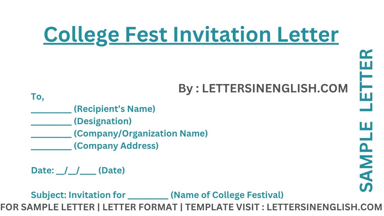 College Fest Invitation Letter – Sample Letter for College Festival ...