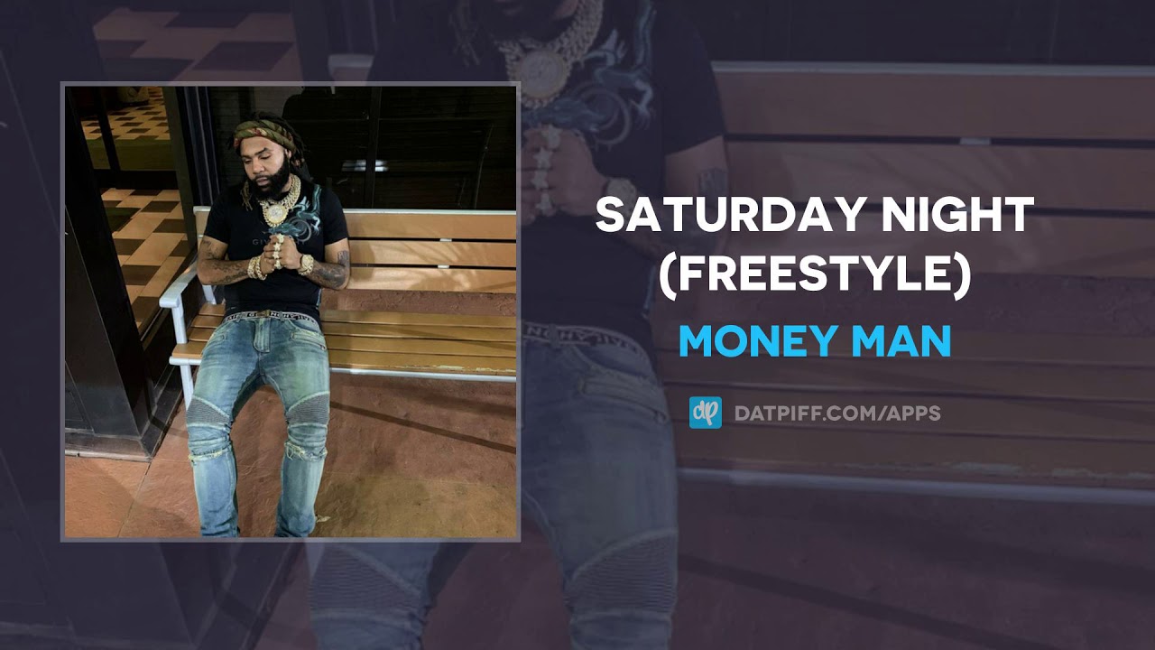 Money Man "Saturday Night" (Freestyle) - YouTube