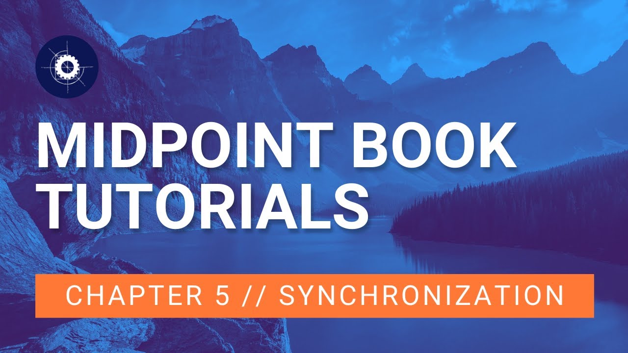 MidPoint Tutorial, Chapter III: Synchronization - YouTube