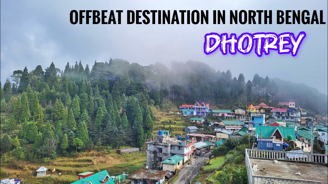Escape to Dhotrey: The Perfect Offbeat Destination in North Bengal # ...