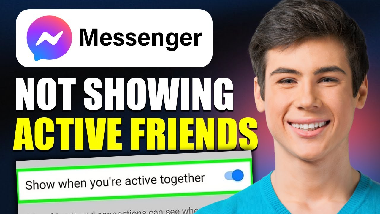 How To Fix Messenger Not Showing Active Friends - YouTube