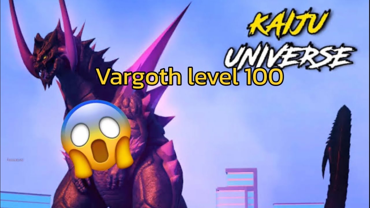 LEVELING UP VARGOTH TILL LEVEL 100 | Roblox | kaiju universe - YouTube