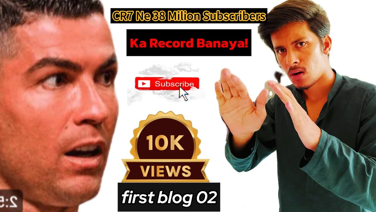 CR7 Ne 38 Milion Subscribers Ka Record Banaya! please my YouTube ...