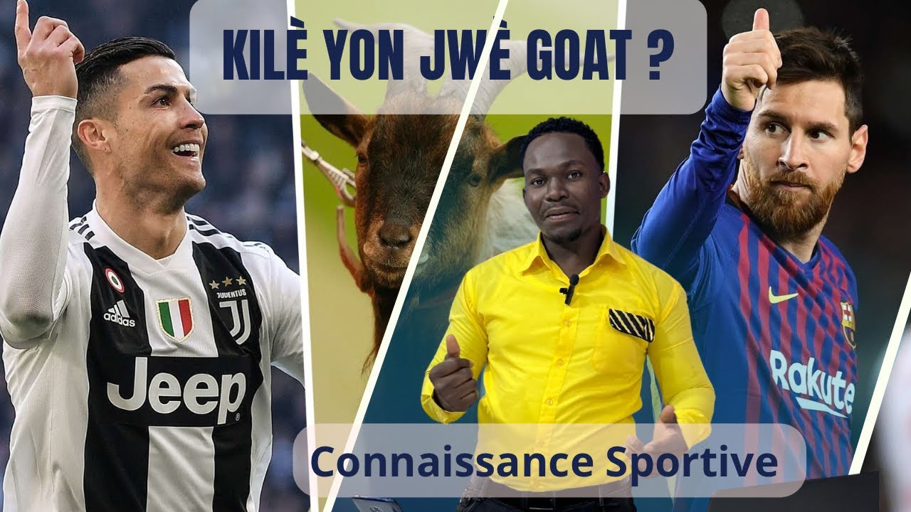 Kilè yon jwè GOAT ? Ki orijin mo sa a? - YouTube