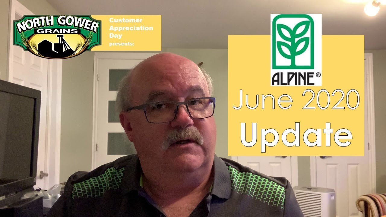 Alpine Update, June 2020 - North Gower Grains Virtual Customer Day ...