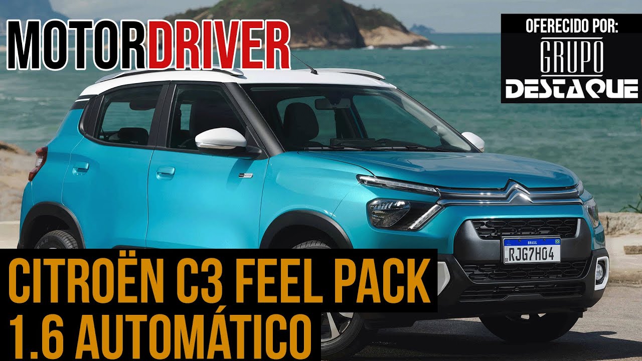 Citroën C3 Feel Pack Automático - Econômico e MUITO robusto - YouTube