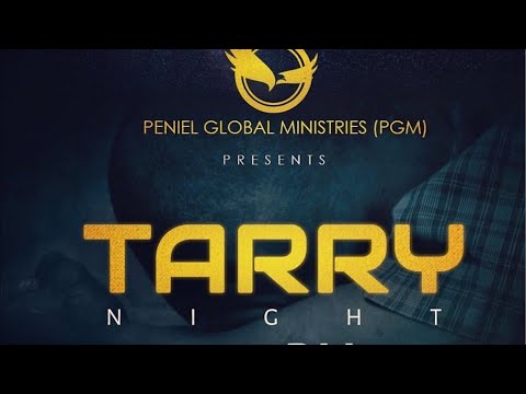 TARRY NIGHT || FRIDAY PRAYER AND WAITINGS - YouTube