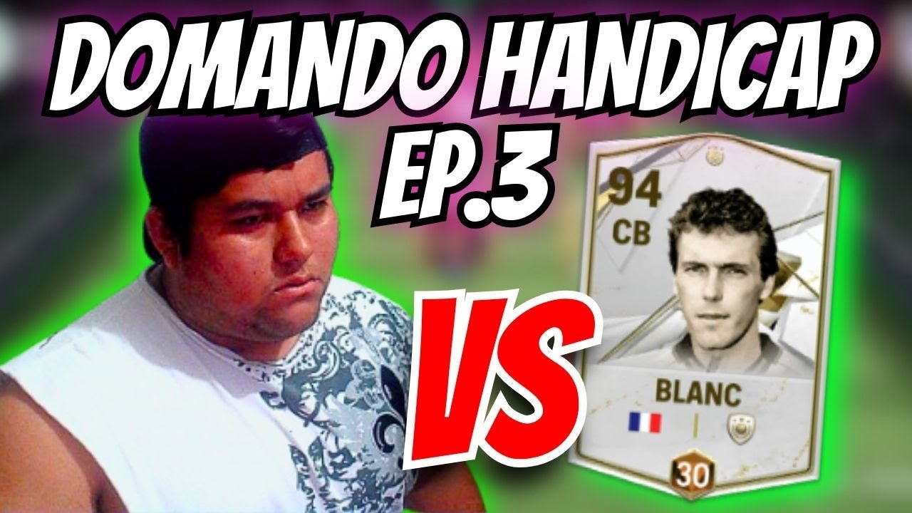 Fc Mobile 24 | ¡DOMNANDO AL HANDICAP - EPISODIO 3! "EL REY DEL HANDICAP ...