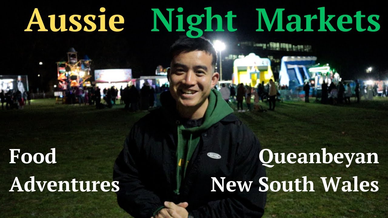Everything I Ate at the Aussie Night Markets in Queanbeyan New South ...