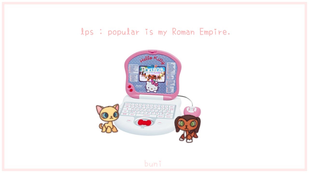 Lps : Popular is my roman empire. - YouTube
