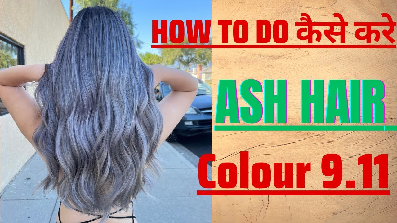 How to Ash hair colour Highlights कैसे करे/tutorial/step by step/easy ...