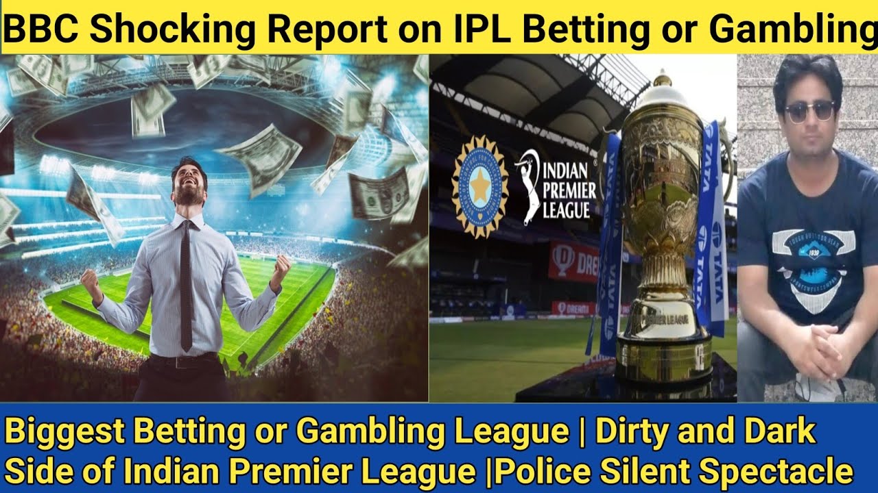 IPL is a Betting or Gambling League More than a Cricket league . - YouTube