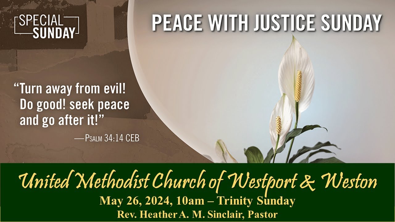 May 26, 2024 - Peace with Justice Sunday - 10am Hybrid Worship - YouTube