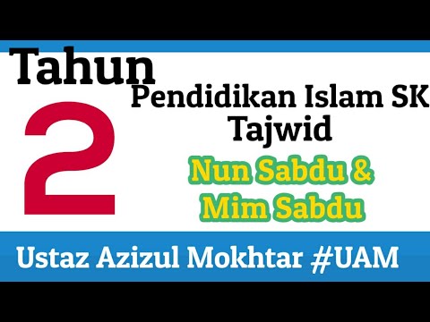 Nun Sabdu dan Mim Sabdu #Tahun2 _Tajwid #UAM #Pendidikanislam - YouTube