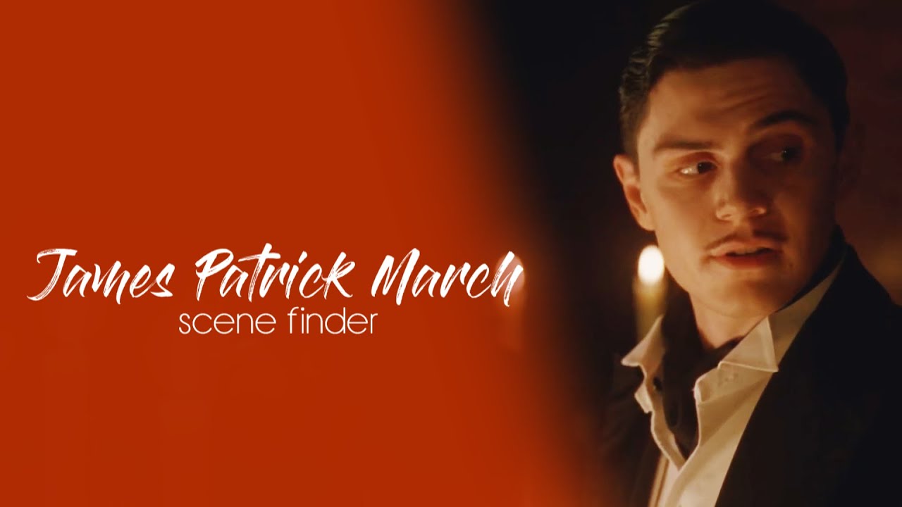 James Patrick March | scene finder - YouTube