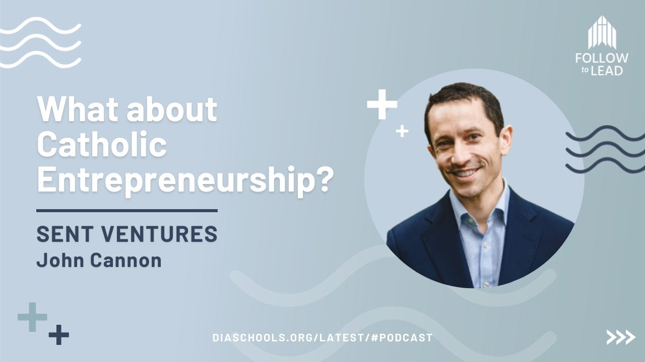 Follow to Lead with John Cannon of SENT Ventures - YouTube