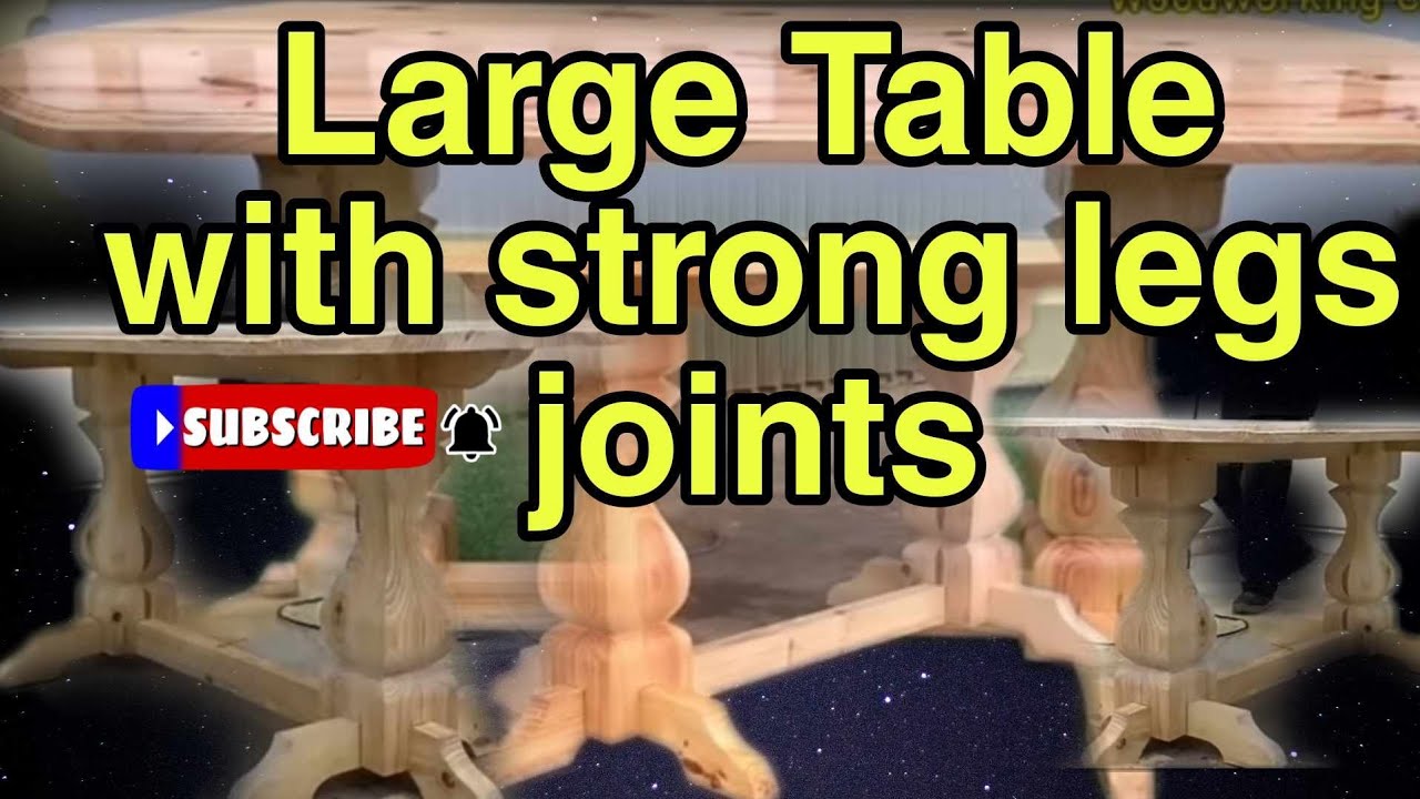 skillful carpenter large semi oval table with stong joint leg - YouTube