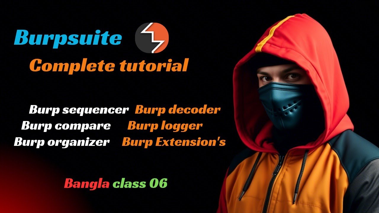 Burp Suite Complete Tutorial (Bangla) - Class 06 | Sequencer, Decoder ...