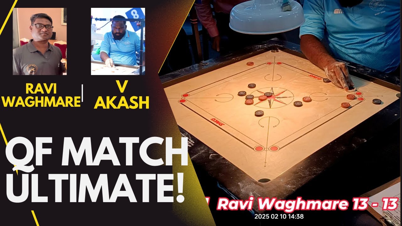 V Akash vs Ravi Waghmare - Carrom Singles QF Match! - YouTube