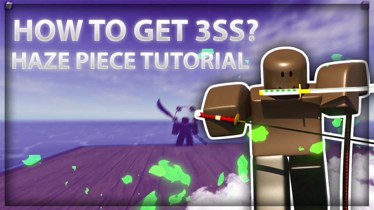 HOW TO GET 3 SWORD STYLE | HAZE PIECE TUTORIAL - YouTube