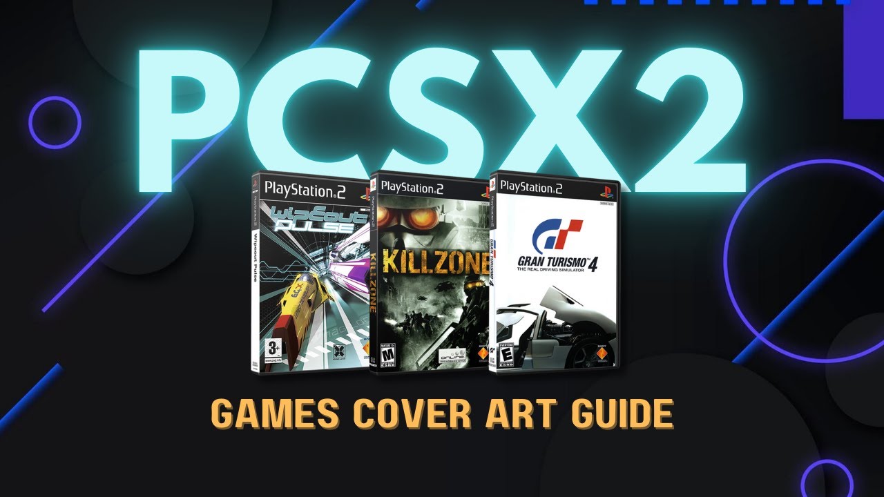 How To Download Cover Art for Your Games Automatically on PCSX2 2.0 ...