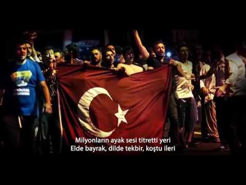 15 TEMMUZ   Demokrasi Marşı