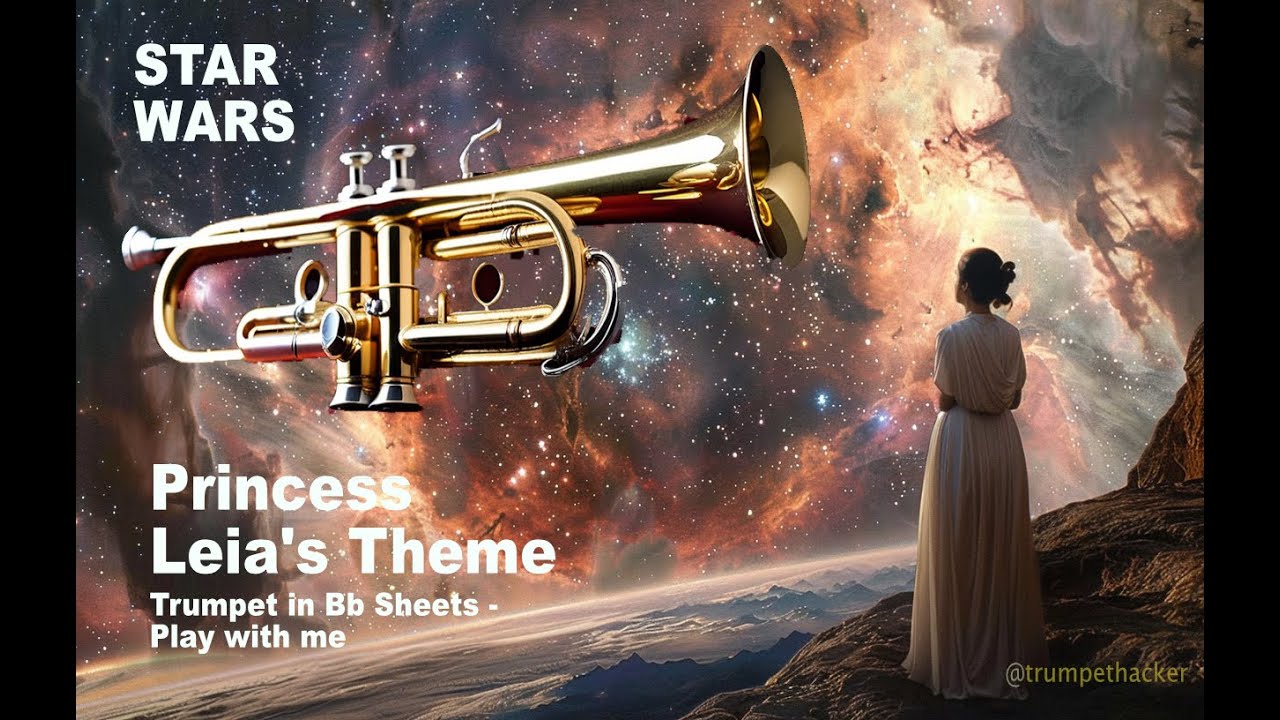 "Trumpet Sheets: Princess Leia's Theme" - STAR WARS - YouTube
