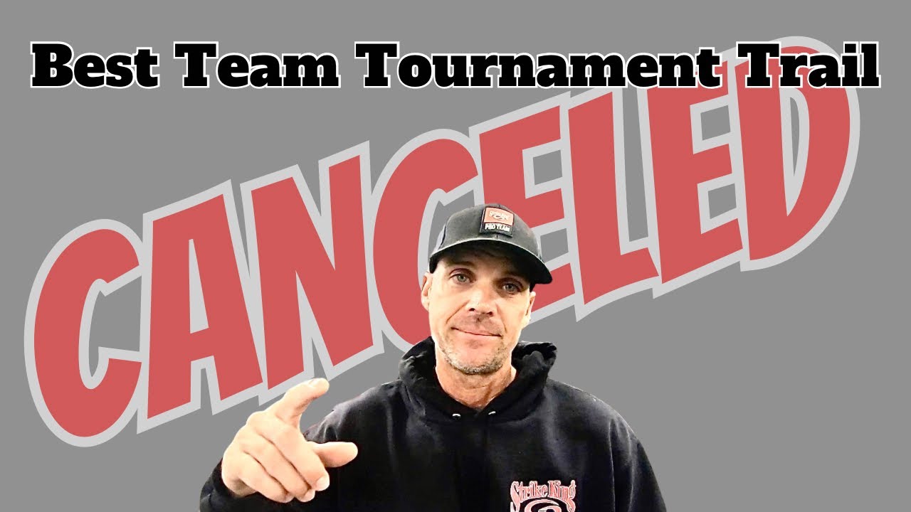 Best Team Tournament Trail CANCELED!!!!!!!!!! - YouTube