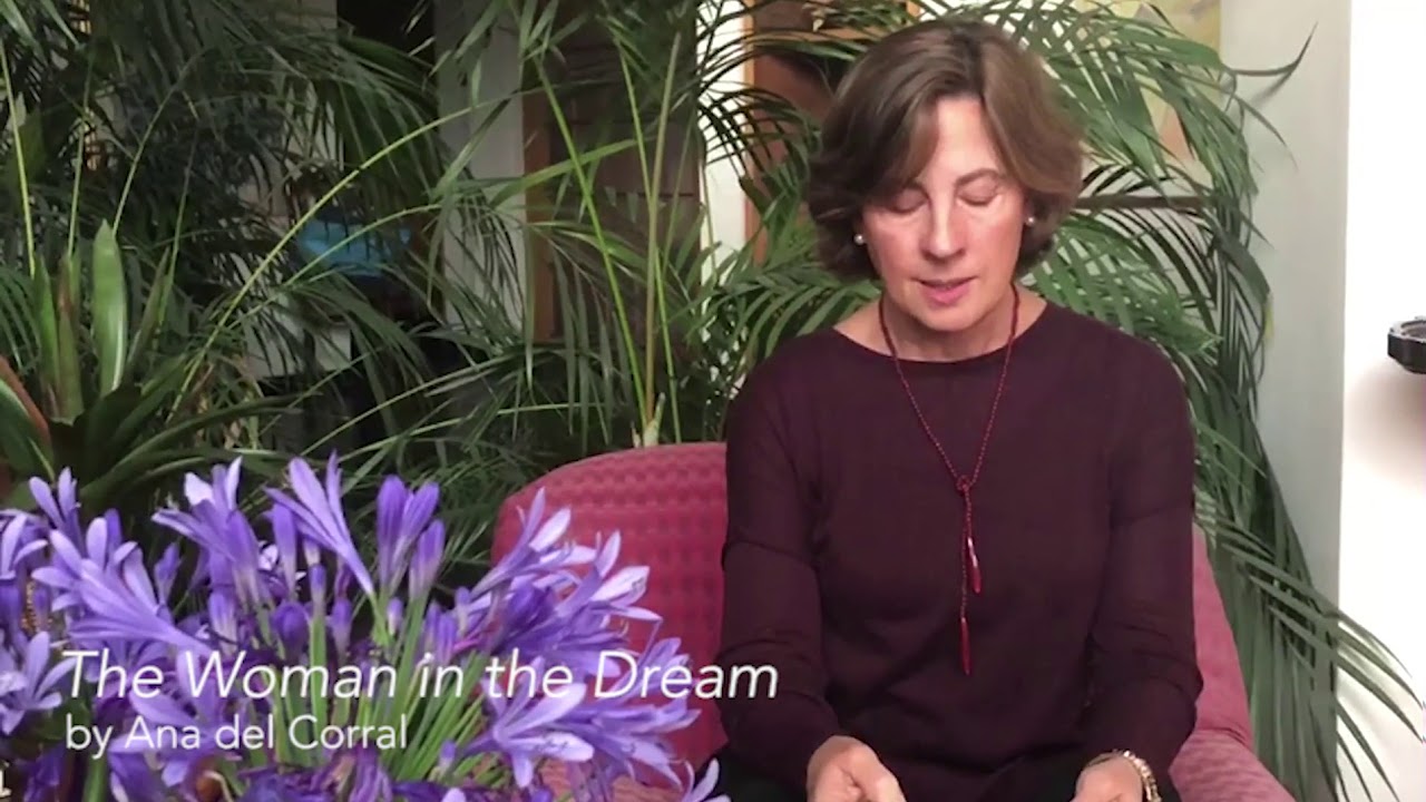 The Woman in the Dream, by Ana del Corral - YouTube