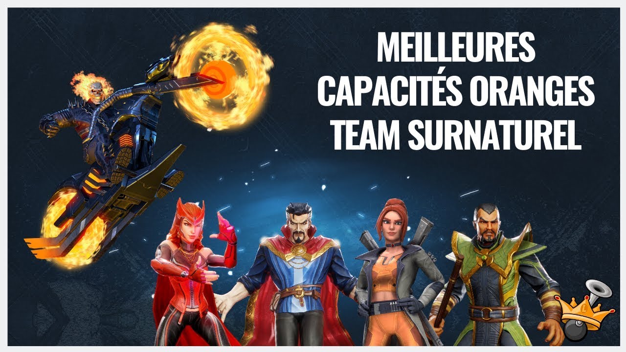 CAPACITÉS ORANGES : SURNATUREL - Marvel Strike Force FR - YouTube