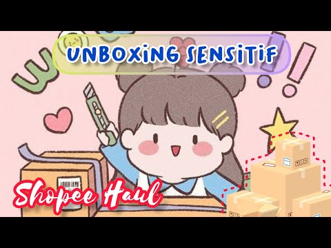 Unboxing Paket Sensitif Tapi Sangat Penting