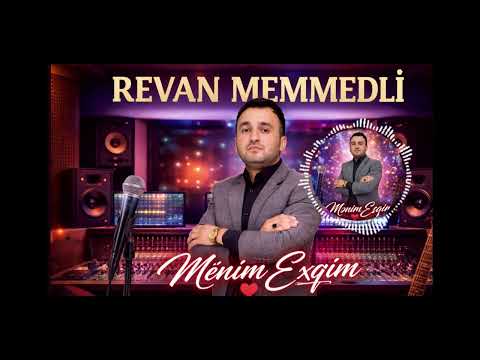 Revan Məmmədli – Mənim Eşqim ❤️ (Yeni Mahnı 2026)