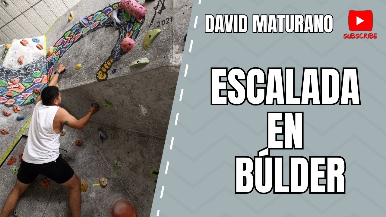 Escalada en Búlder // David Maturano - YouTube