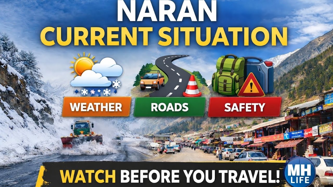 Naran Ki Current Situation | Weather, Road Condition & Travel Update ...