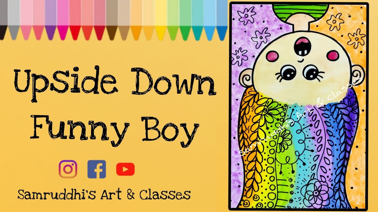 Upside Down Funny Boy Drawing for Kids - YouTube