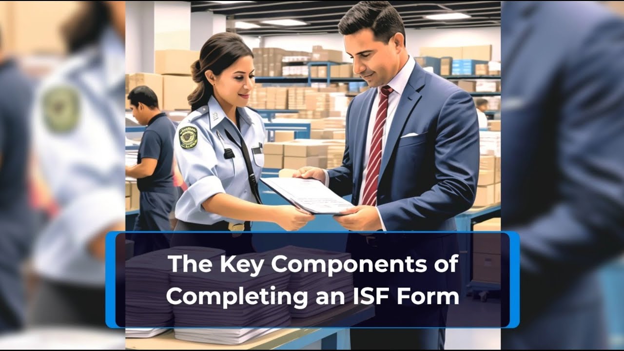 The Key Components of Completing an ISF Form - YouTube