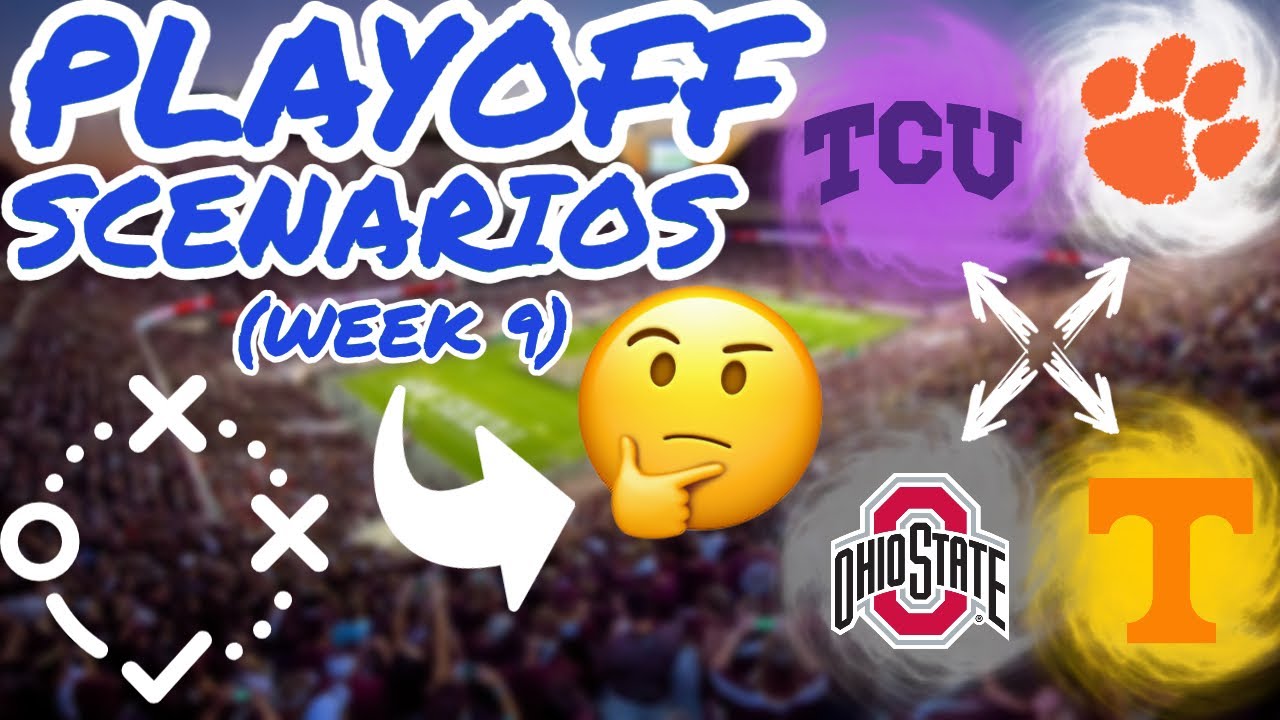 College Football *UPDATED* Playoff Scenarios Entering Week 9 - YouTube