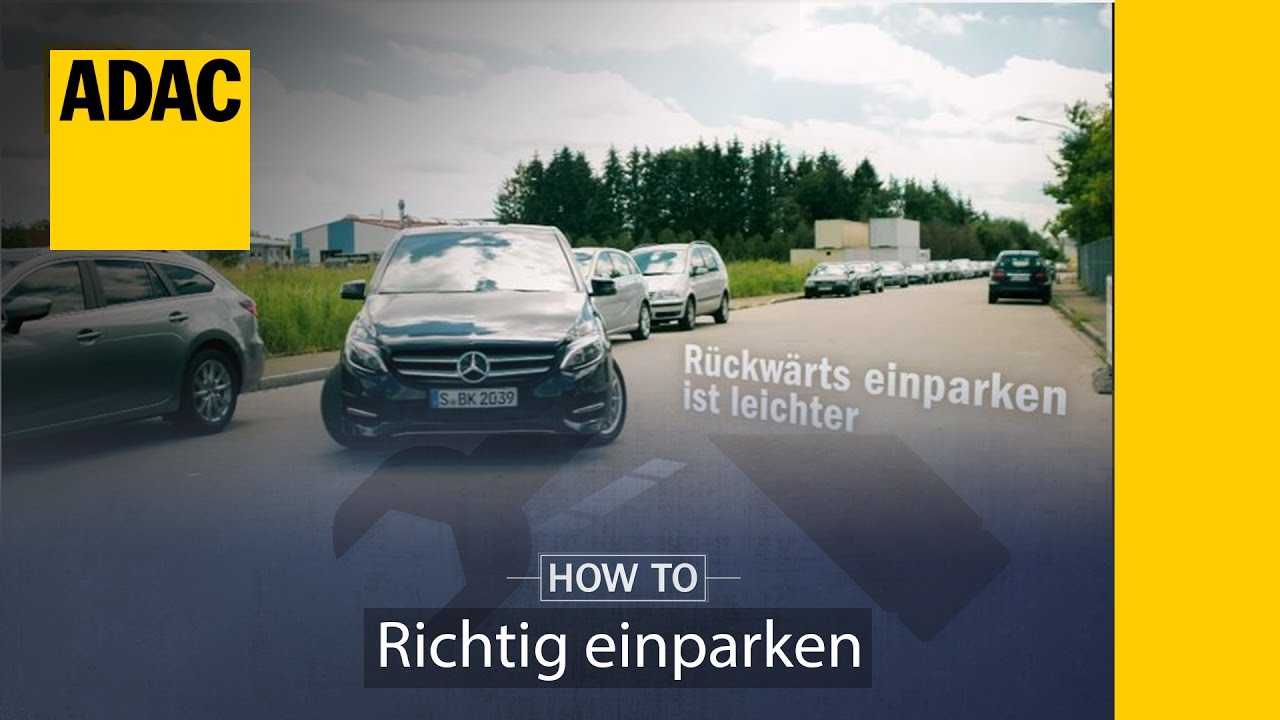 ADAC How To: Auto richtig einparken | ADAC - YouTube