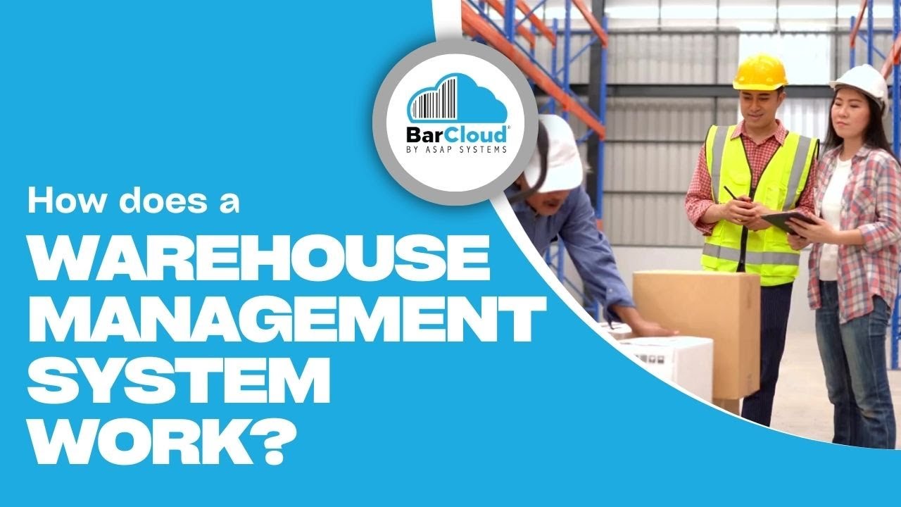 How Warehouse Management Systems Work: A Beginner's Guide to Optimizing ...