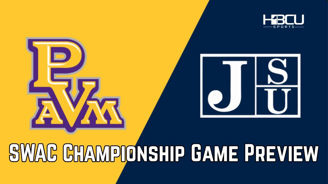 SWAC Championship Game Preview - Jackson State vs. Prairie View - YouTube