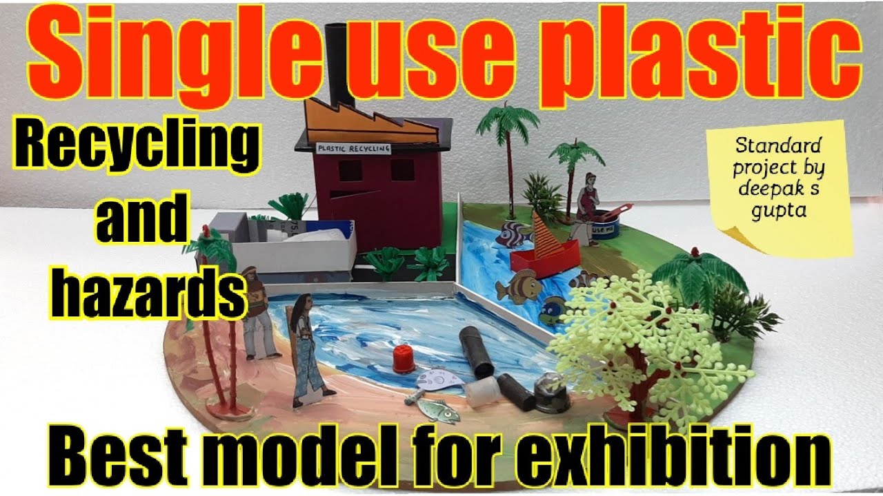 Single use plastic model recycling and hazards #singleuseplastic # ...