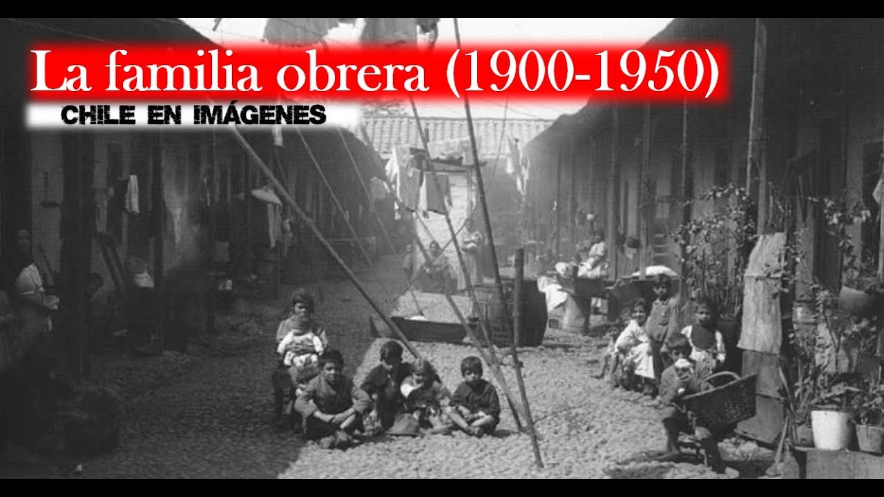 La familia obrera (1900 - 1950) - YouTube