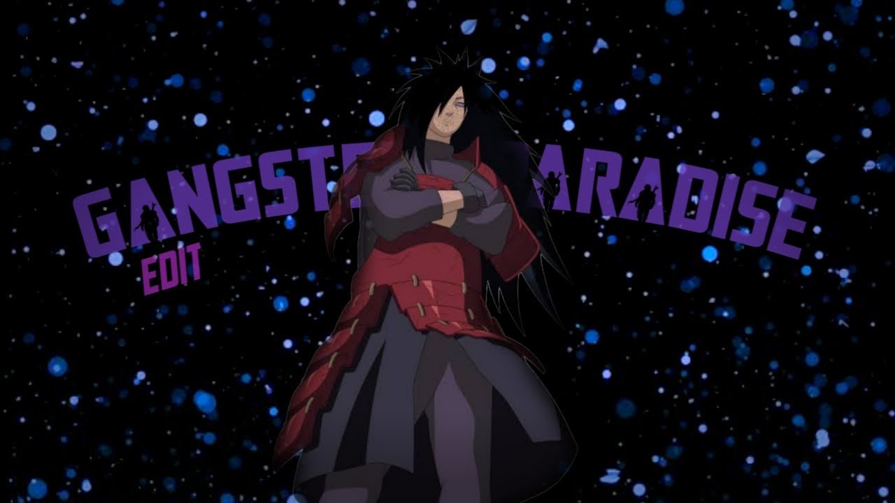 Uchiha Madara [Gangsters Paradise] [Edit/AMV] - YouTube