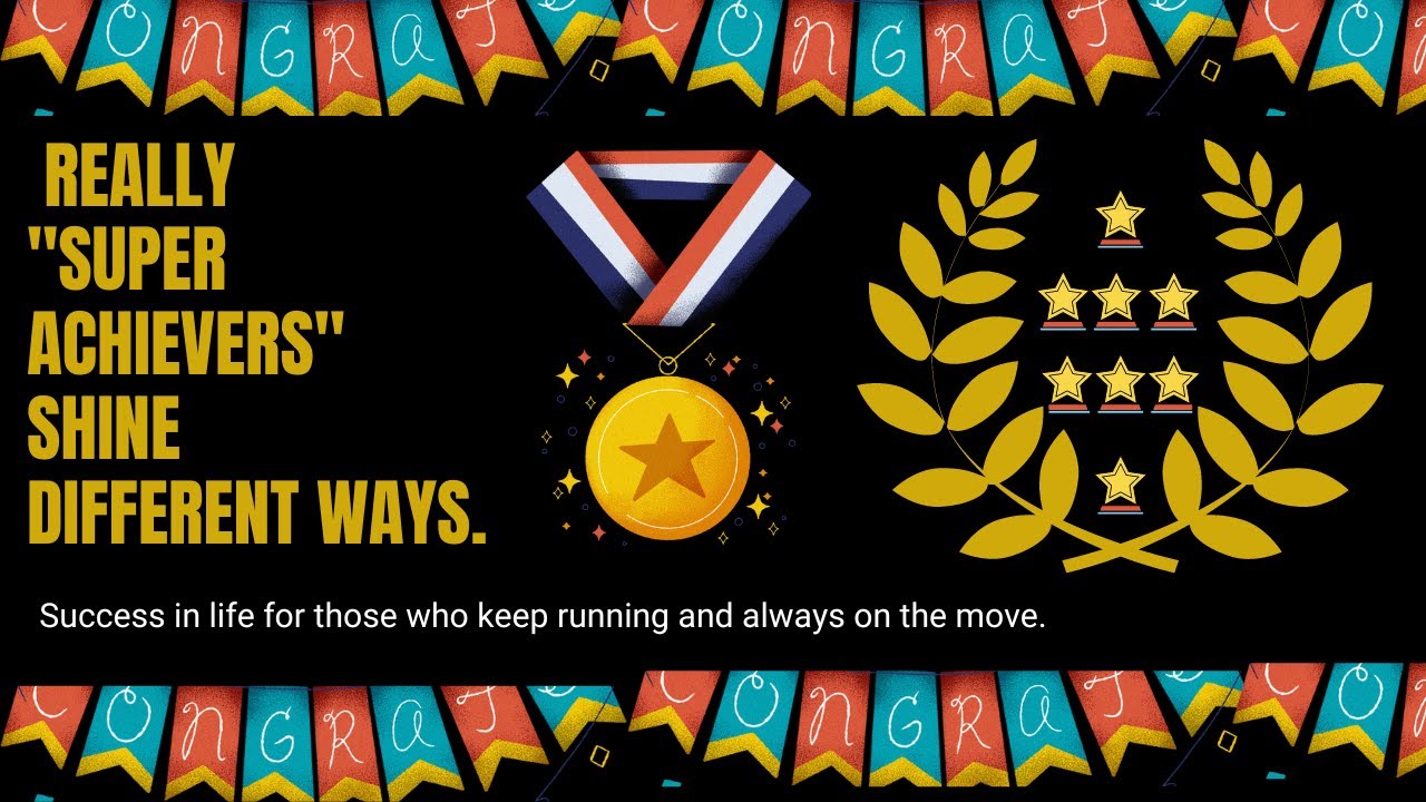 Really "Super Achievers" Shine Different Ways!High achievers can be ...
